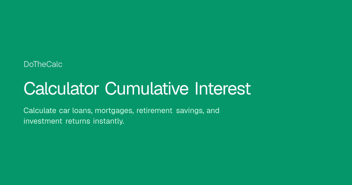 Calculator Cumulative Interest - Calculate Investment Growth ...